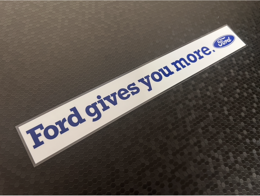 Ford gives you more - Dealer Sticker / DMB Graphics Ltd