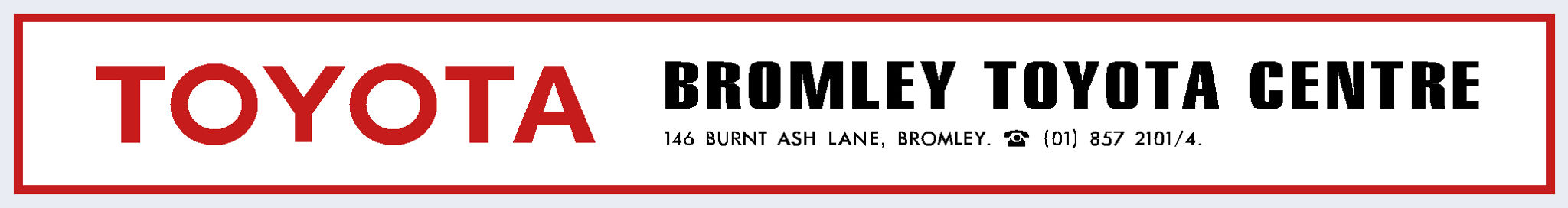 Bromley Toyota Centre - Dealer Sticker / DMB Graphics Ltd