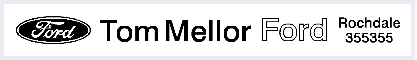 Tom Mellor Ford - Rochdale - Dealer Sticker / DMB Graphics Ltd